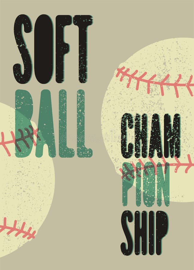 Softball Championship Typographical Vintage Grunge Style Poster. Retro ...