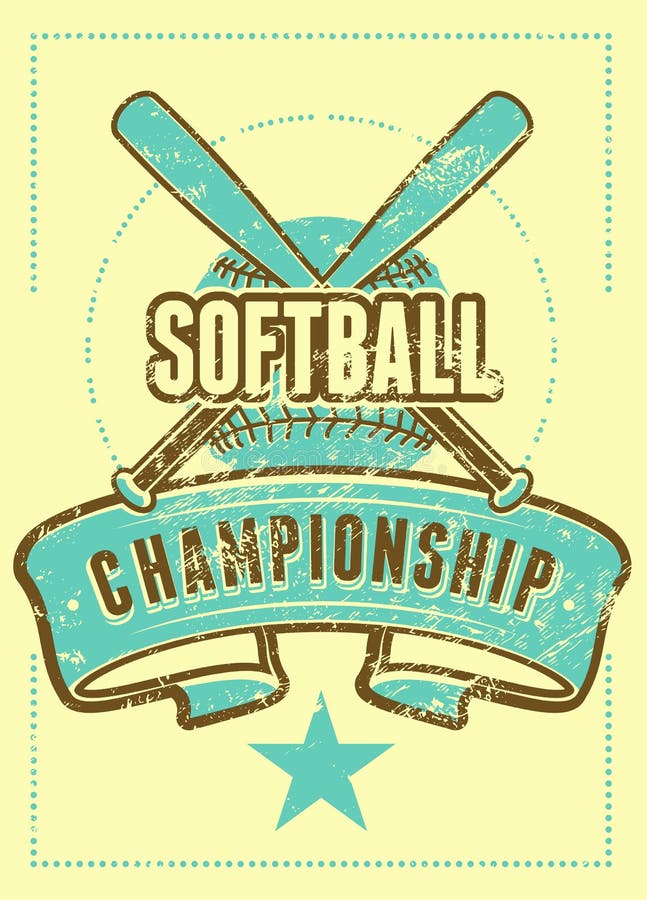 Softball Championship Typographical Vintage Grunge Style Poster. Retro ...