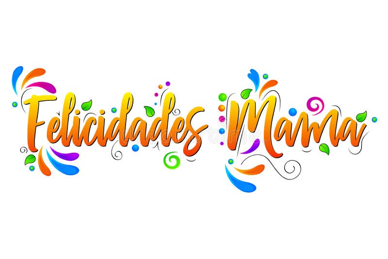 Felicidades Stock Illustrations – 60 Felicidades Stock Illustrations ...