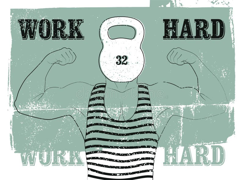 Work Hard. Retro Gym Typographic Vintage Grunge Poster Design with ...