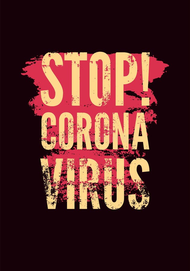 Stop Coronavirus. Typographical Vintage Grunge Style Poster. Retro ...