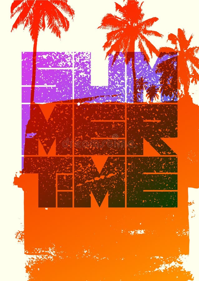 Summer Time Typographic Grunge Vintage Poster Design with Palm Trees ...