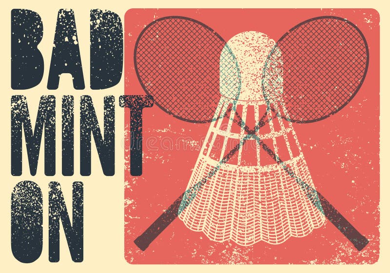 Badminton Typographic Vintage Grunge Style Poster. Retro Vector ...