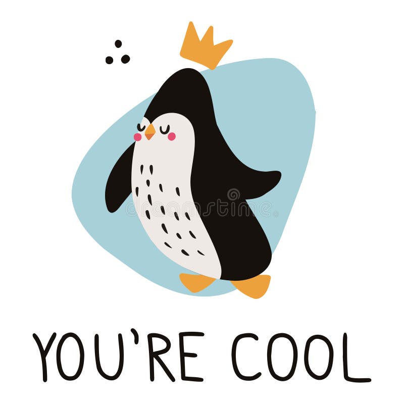 Cute Penguin with Inscription You are Cool. Hand Drawn Flat Vector ...
