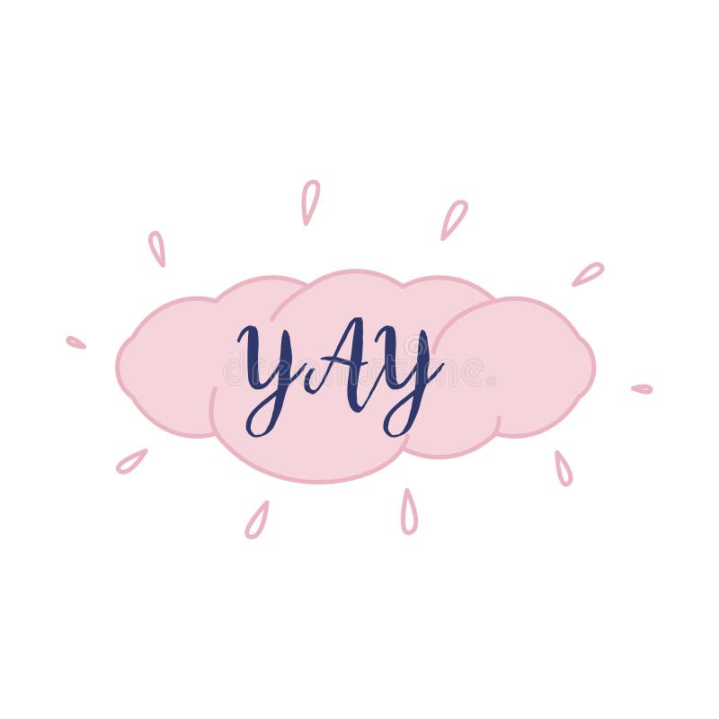 Word Yay in Pink Cloud Shape Speech Bubble Isolated on White Background ...