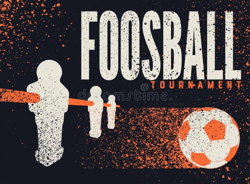 Foosball Table Soccer Tournament Typographical Vintage Grunge Style ...