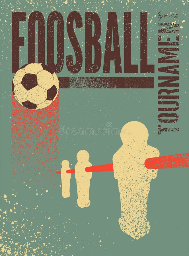 Foosball Table Soccer Tournament Typographical Vintage Grunge Style ...