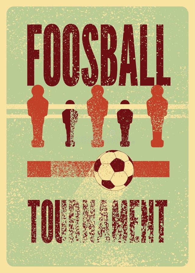 Foosball Table Soccer Tournament Typographical Vintage Grunge Style ...