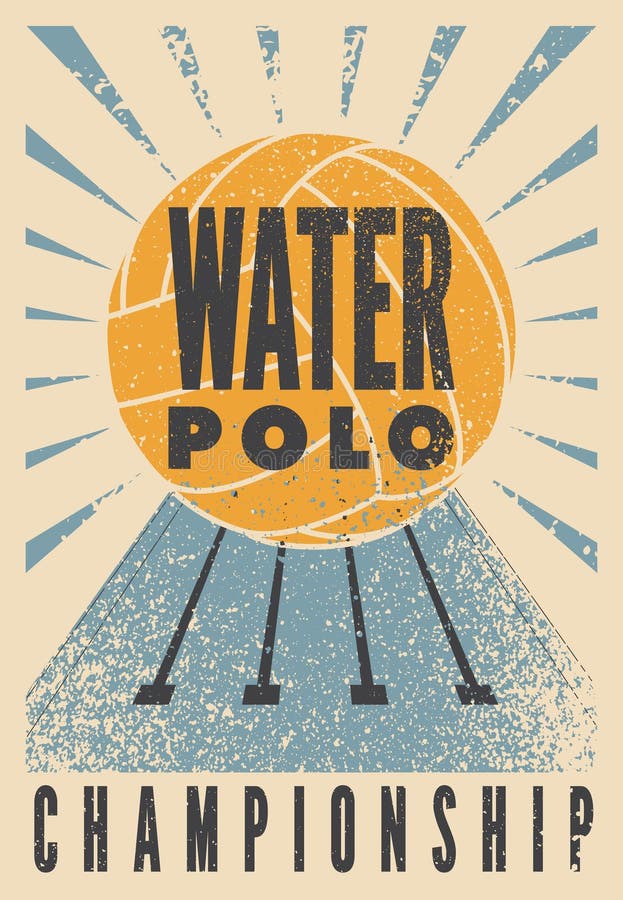 Water Polo Championship Typographical Vintage Grunge Style Poster ...