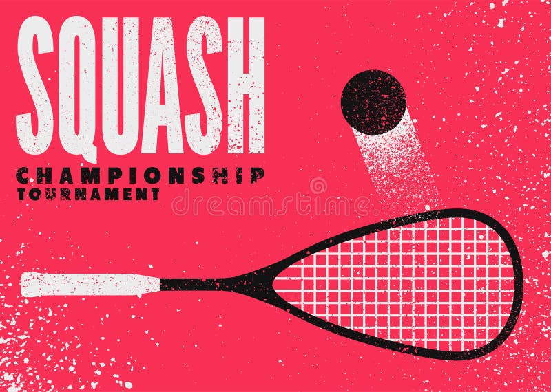 Squash Championship or Tournament Typographical Vintage Grunge Style ...