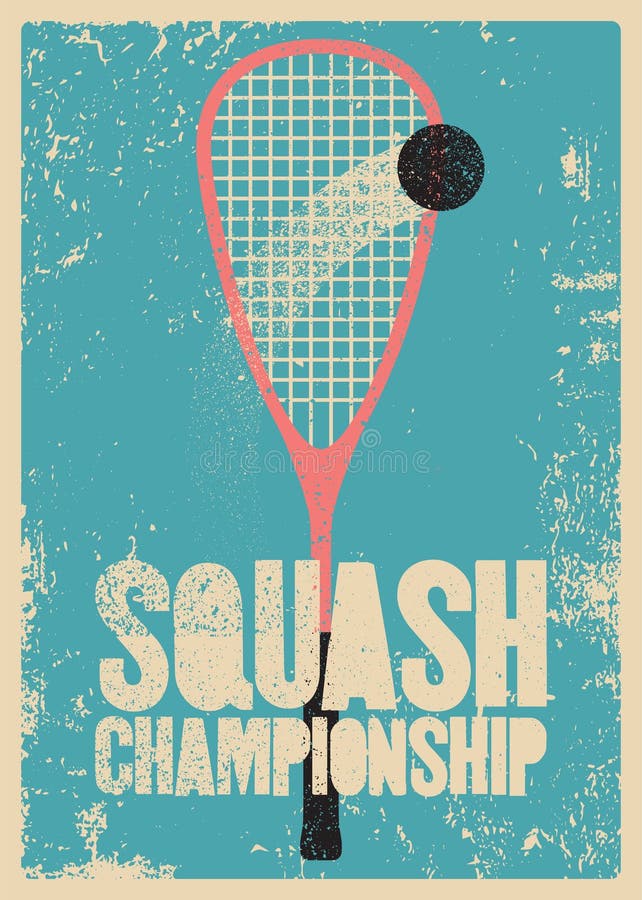 Squash Championship Typographical Vintage Grunge Style Poster Design ...