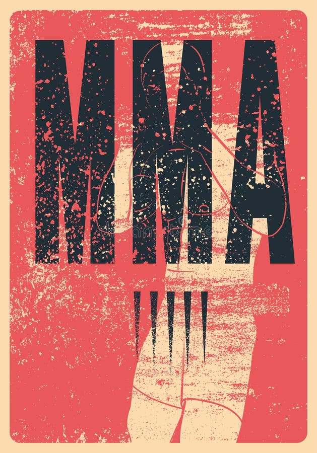 MMA Typographical Vintage Grunge Style Poster Design with Fighter ...