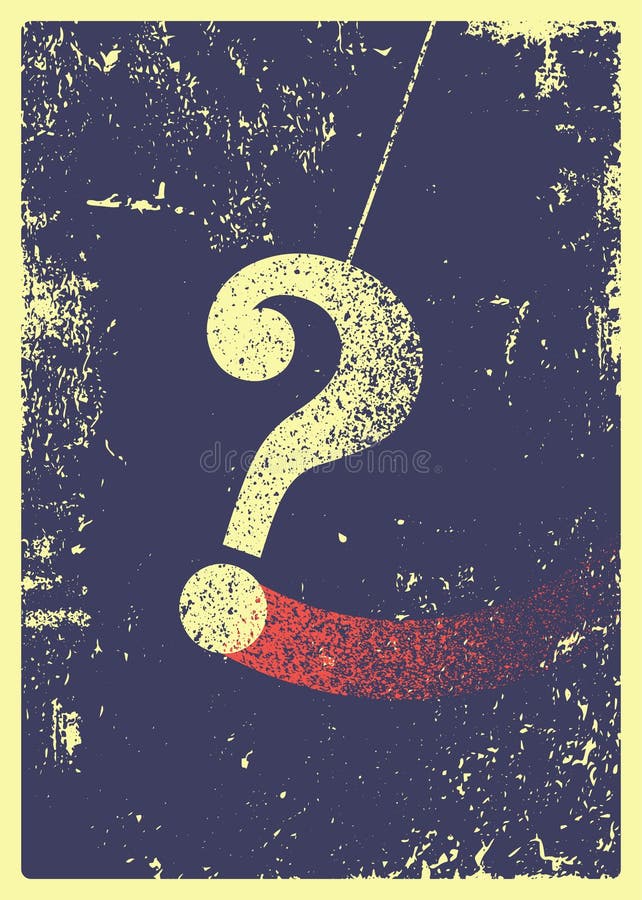 Question Mark Typographical Grunge Vintage Style Poster Design. Retro ...