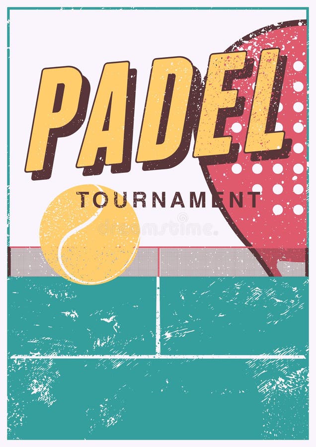 Padel Tennis Tournament Typographical Vintage Grunge Style Poster ...