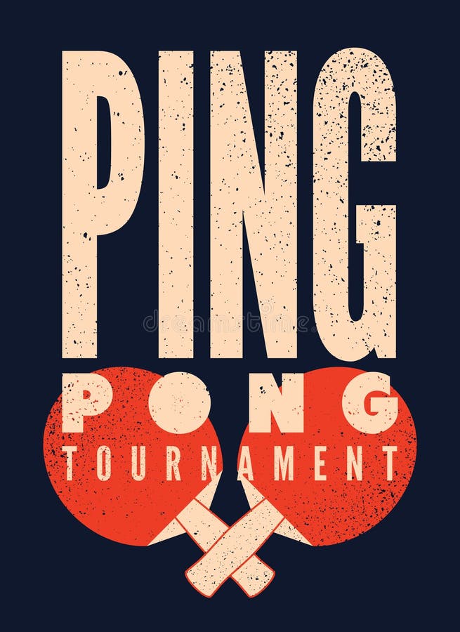 Ping Pong Table Tennis Tournament Typographical Vintage Grunge Style ...