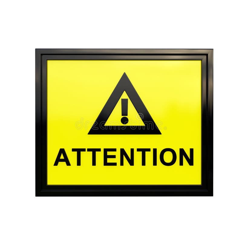 3D Attention sign stock illustration. Illustration of square - 14374798