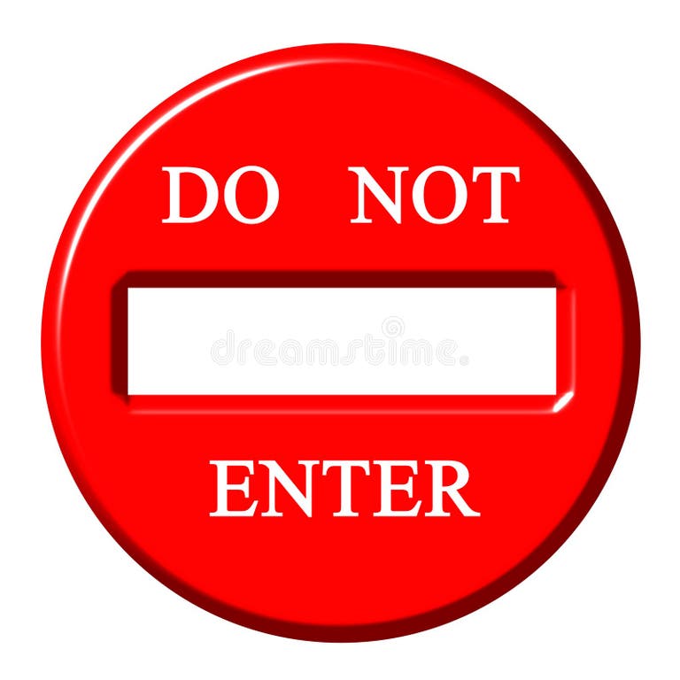 3D Do Not Enter Sign stock illustration. Illustration of signal - 2924181