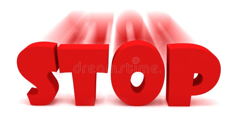 3D Stop Text stock illustration. Illustration of prohibited - 15893715