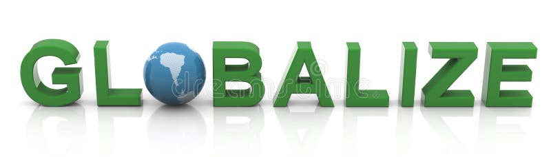 3d text globalize stock illustration. Illustration of trade - 21144002