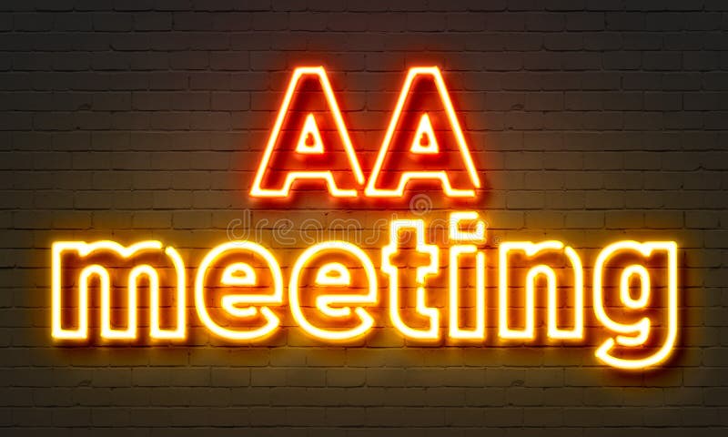 AA Meeting Neon Sign on Brick Wall Background. Stock Image - Image of ...