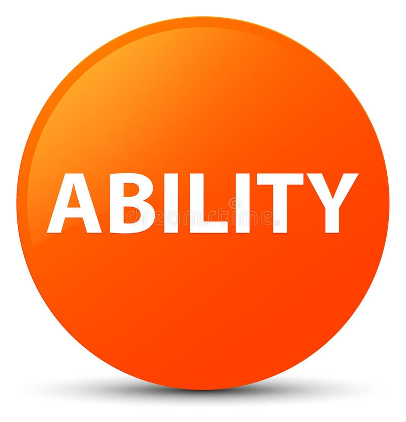 Ability Orange Round Button Stock Illustration - Illustration of text ...