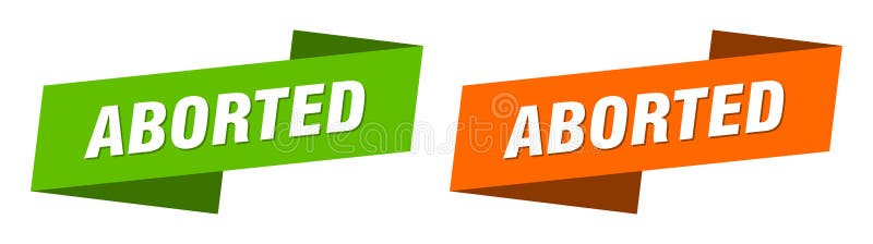 Aborted Banner. Aborted Ribbon Label Sign Set Stock Vector ...