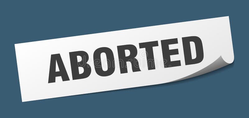 Aborted Sticker. Aborted Square Isolated Sign Stock Vector ... Aborted Sticker. Aborted Square Isolated Sign Stock Vector ...