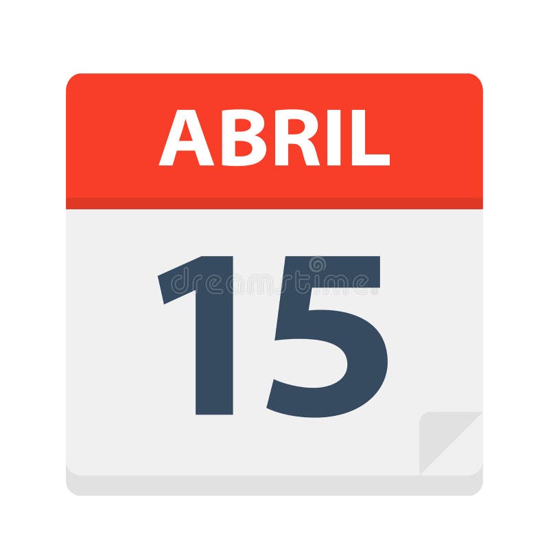 Abril 15 - Calendar Icon - April 15. Vector Illustration of Spanish ... Abril 15 - Calendar Icon - April 15. Vector Illustration of Spanish ...