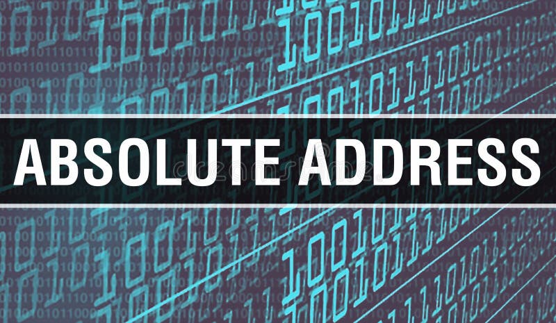 Absolute Address Concept Illustration Using Code for Developing ...