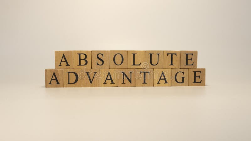 Absolute Advantage Sentence Written on Wooden Surface. Economy and ...