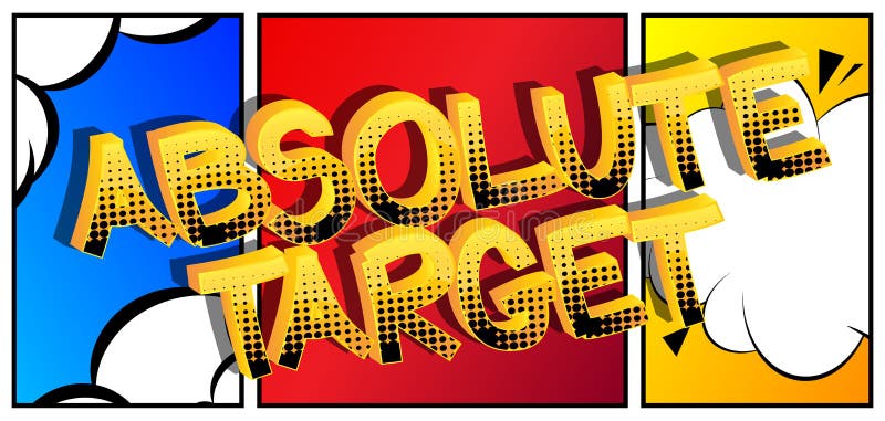 Absolute Target Comic Book Style Cartoon Words. Stock Vector ...