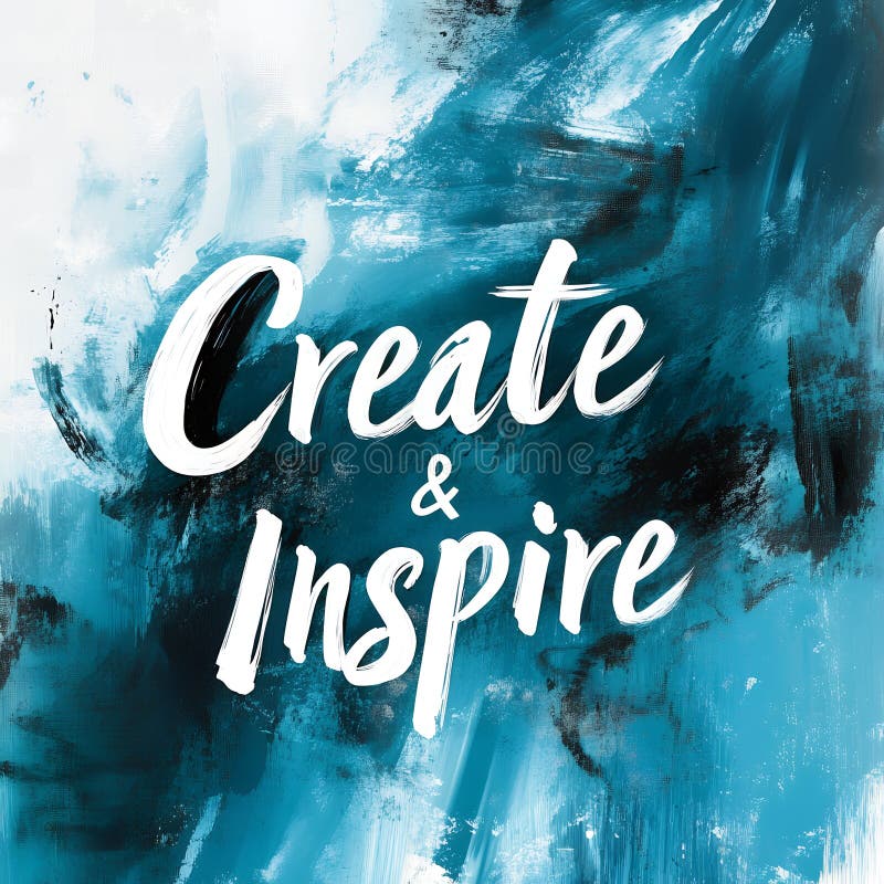 Abstract Blue Paint Texture Background with Create and Inspire Text ...