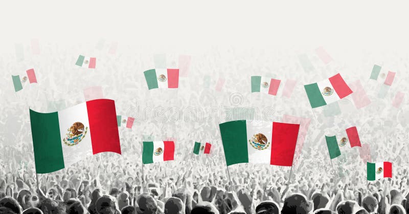 Abstract Crowd with Flag of Mexico. Peoples Protest, Revolution, Strike ...