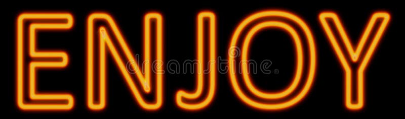 Enjoy neon sign stock illustration. Illustration of inspirational ... Enjoy neon sign stock illustration. Illustration of inspirational ...