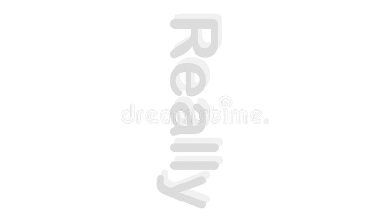 Abstract Illustration of the really Text on a White Color Background ...