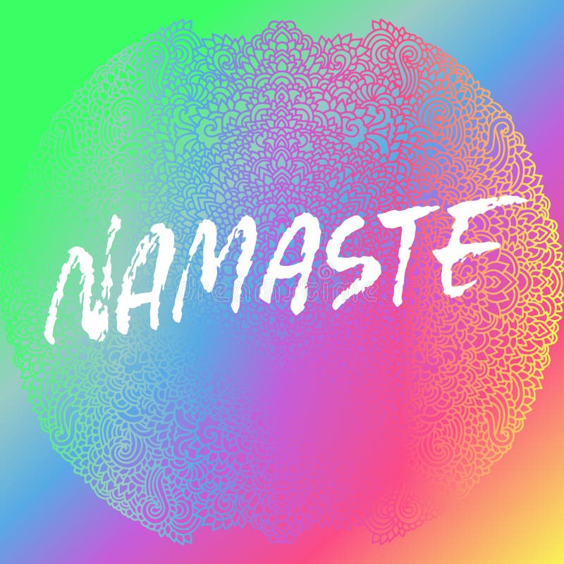 Lettering Namaste Stock Illustrations – 861 Lettering Namaste Stock ...