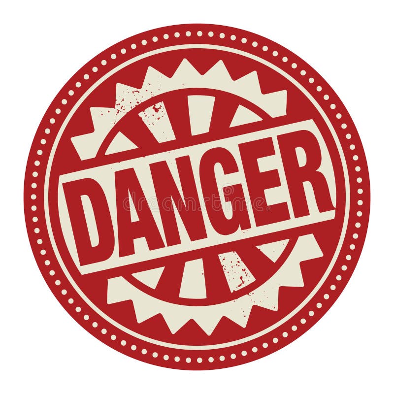 Abstract Stamp or Label with the Text Danger Written Inside Stock ...