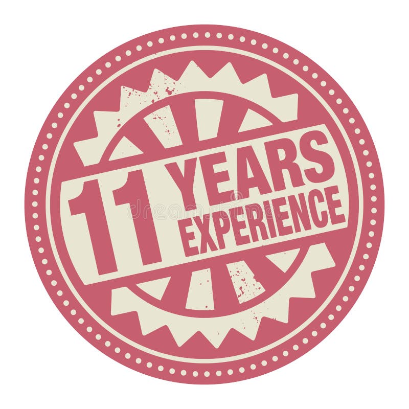 Abstract Stamp or Label with the Text 11 Years Experience Written ...