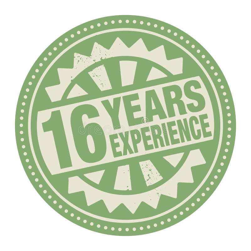 Abstract Stamp or Label with the Text 16 Years Experience Written ...