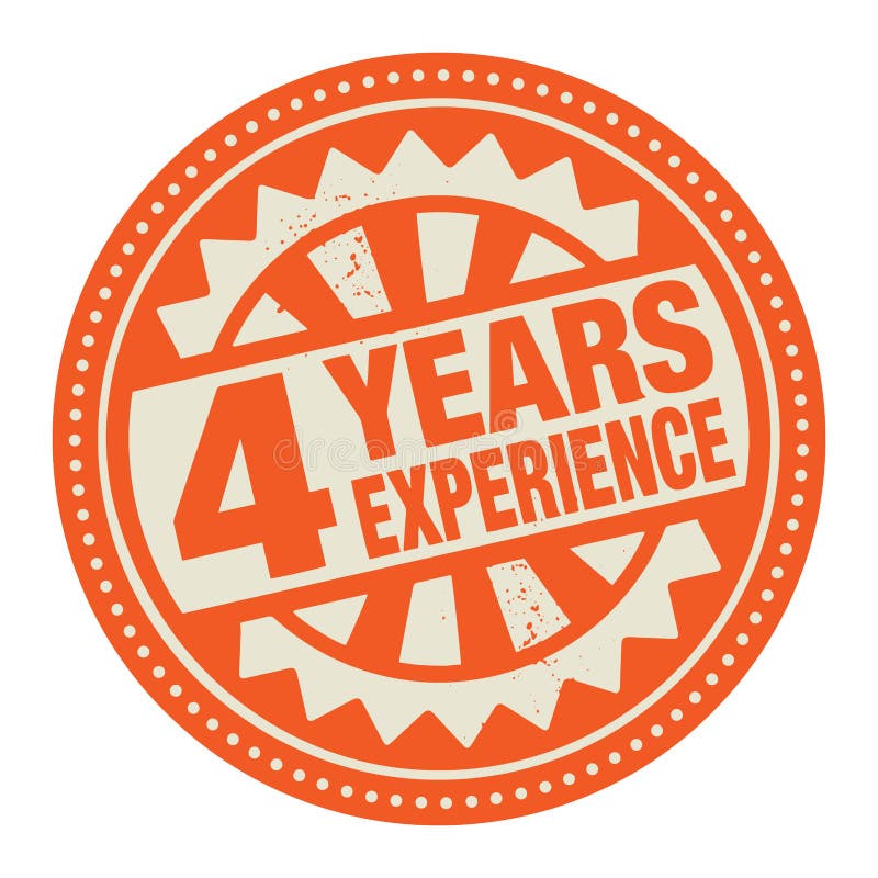 Abstract Stamp or Label with the Text 4 Years Experience Written Stock ...