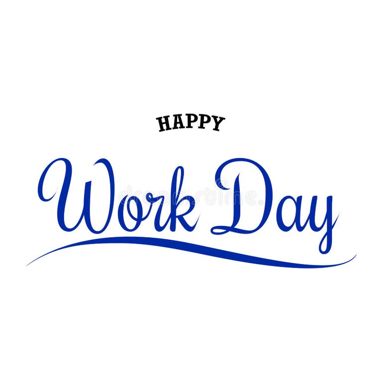 Happy Work Day stock vector. Illustration of businessman - 114327792