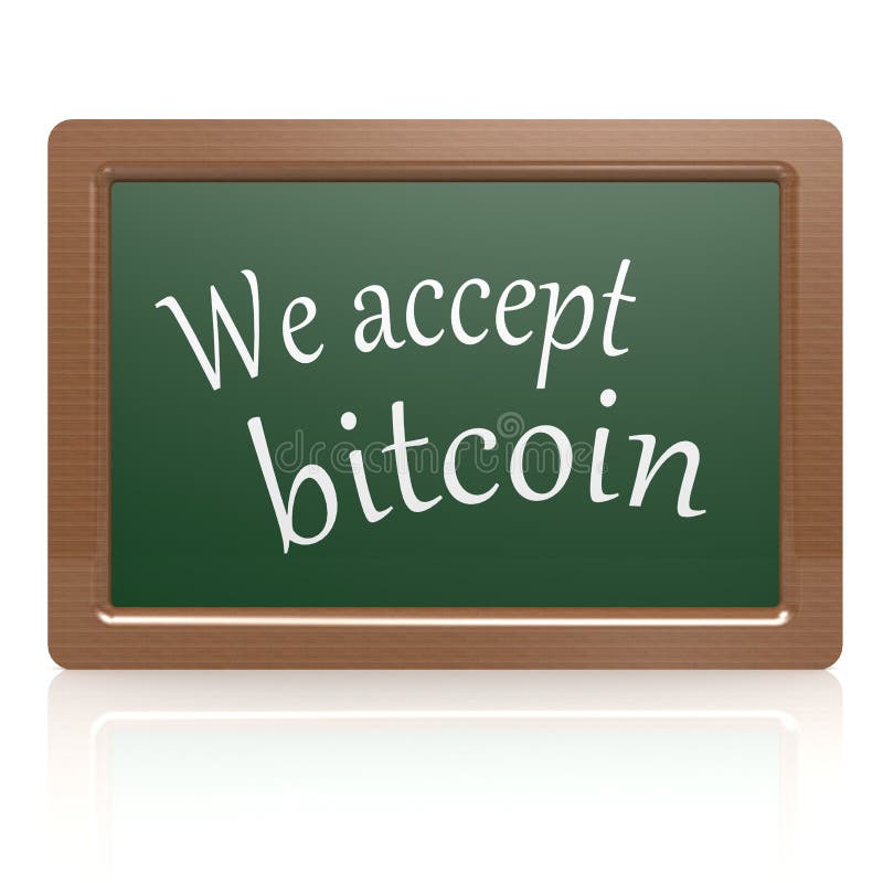 We Accept Bitcoin Black Board Stock Illustration - Illustration of ...