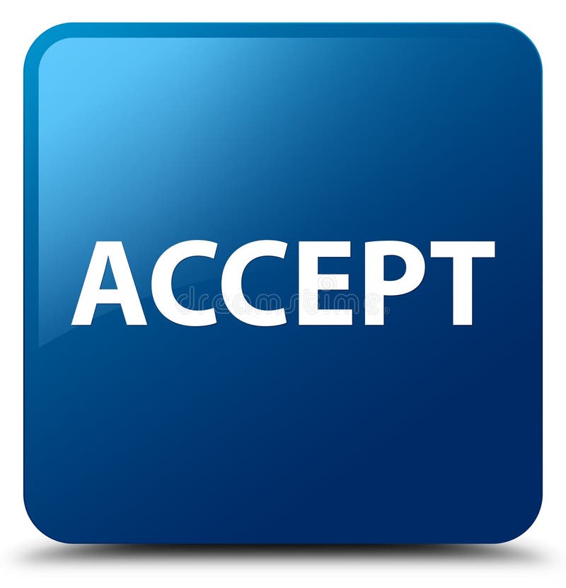 Accept blue square button stock illustration. Illustration of receive ...