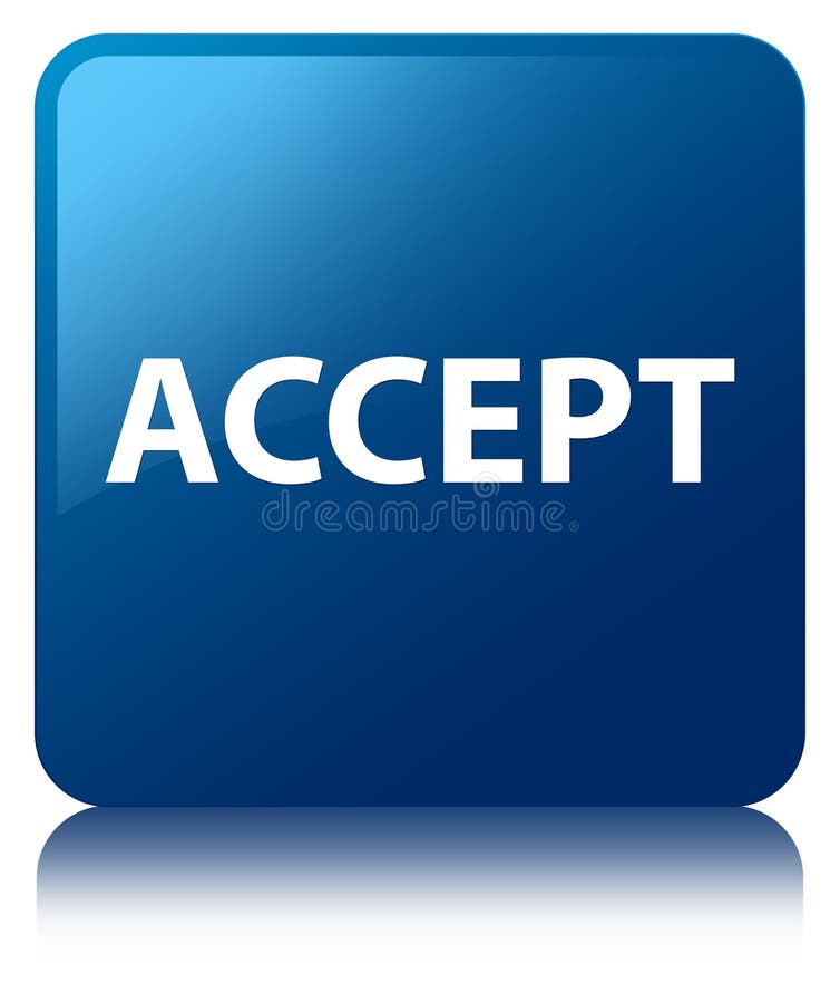 Accept blue square button stock illustration. Illustration of receive ...