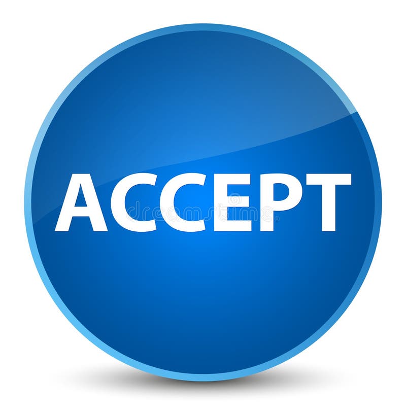 Accept Elegant Blue Round Button Stock Illustration - Illustration of ...