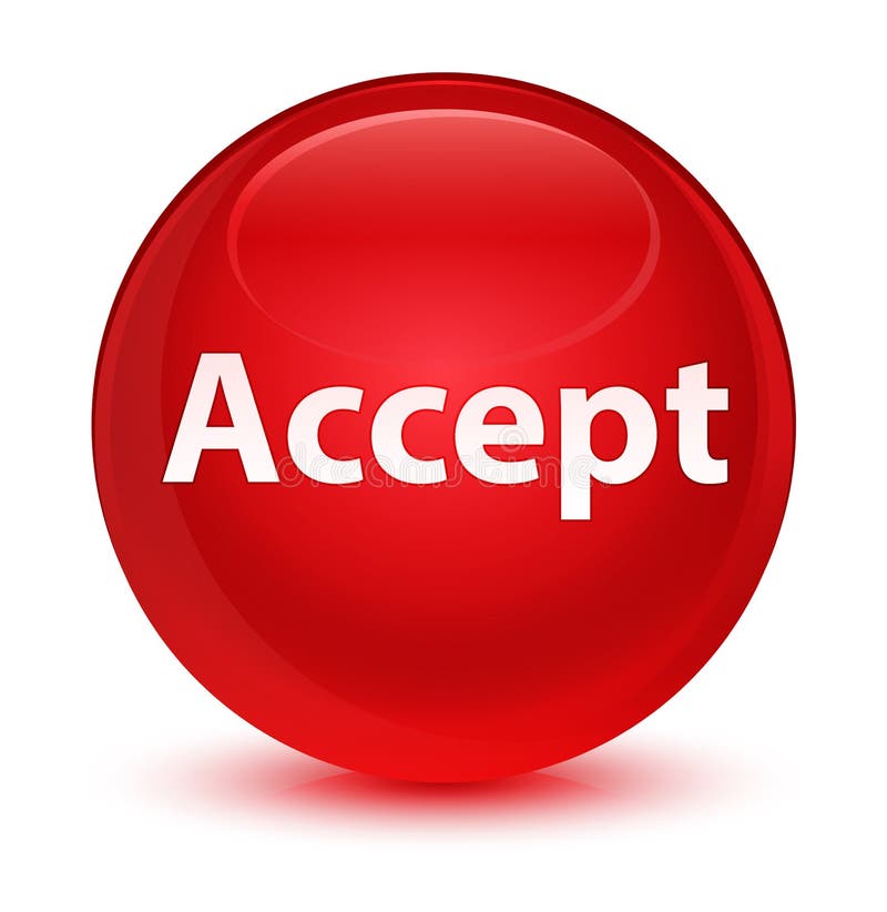 Accept Glassy Red Round Button Stock Illustration - Illustration of ...