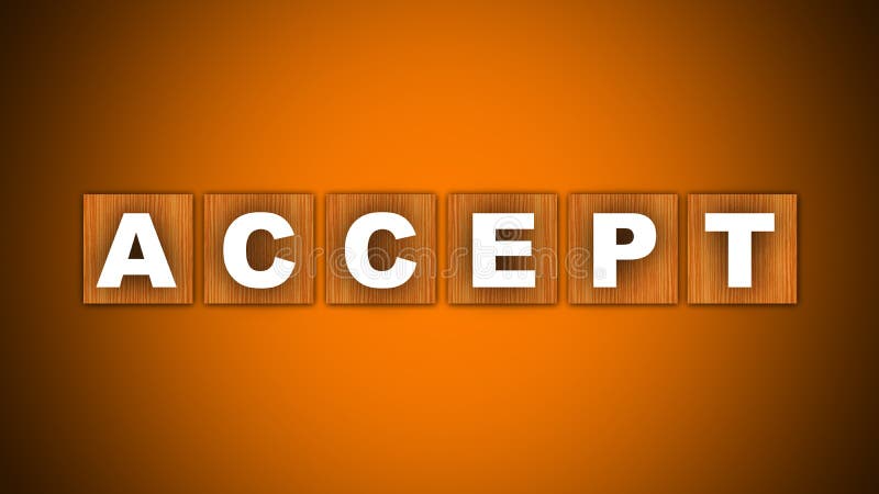 Accept Text Title - Square Wooden Concept - Orange Background - 3D ...