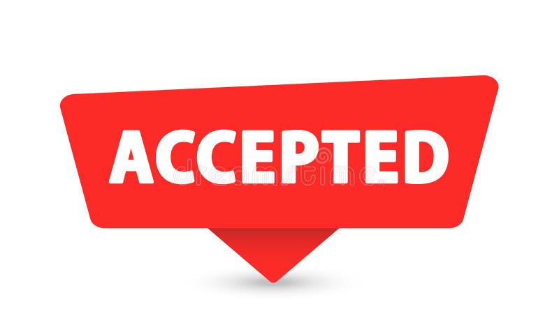 Accepted - Banner, Speech Bubble, Label, Sticker, Ribbon Template ...