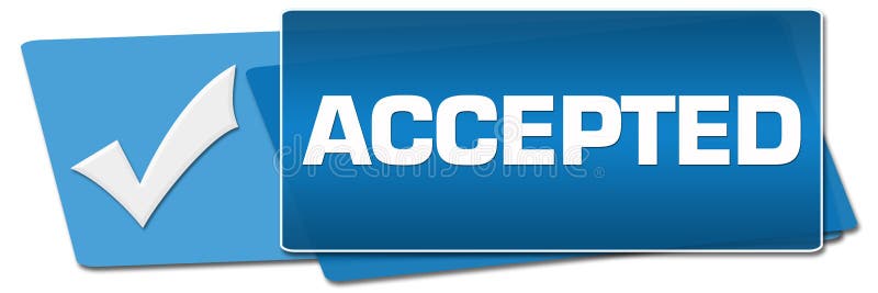 Accepted - Blue Printable Sign Stock Vector - Illustration of access ...