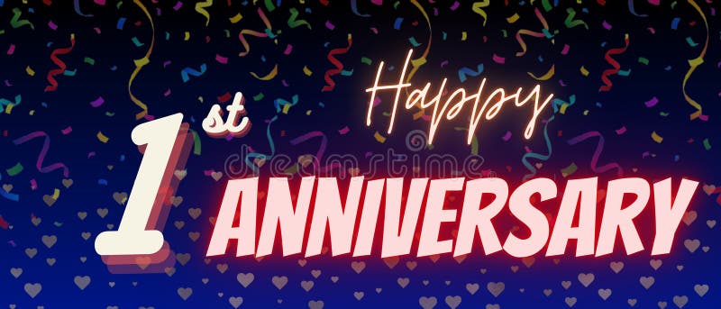 Happy 1st Anniversary Neon Colour. Gradient Background with Confetti ...